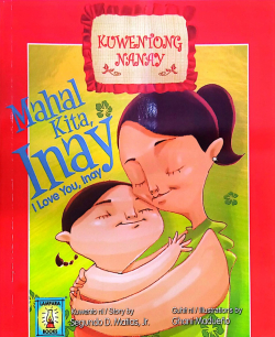 Librarika: Mahal Kita Inay= I Love You, Inay